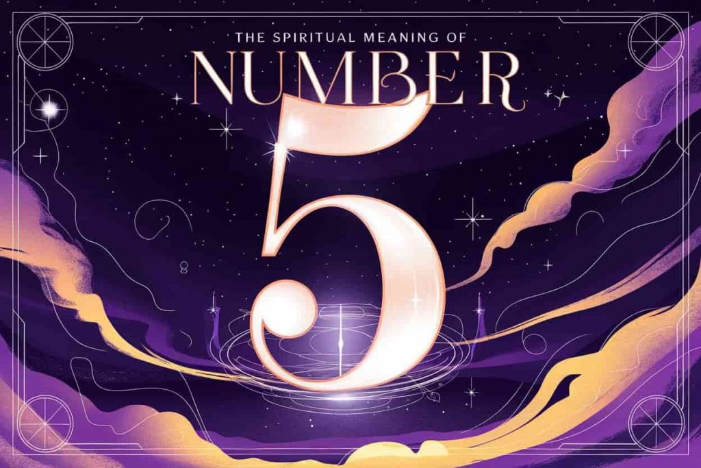 The Spiritual Meaning and Symbolism of Number 5