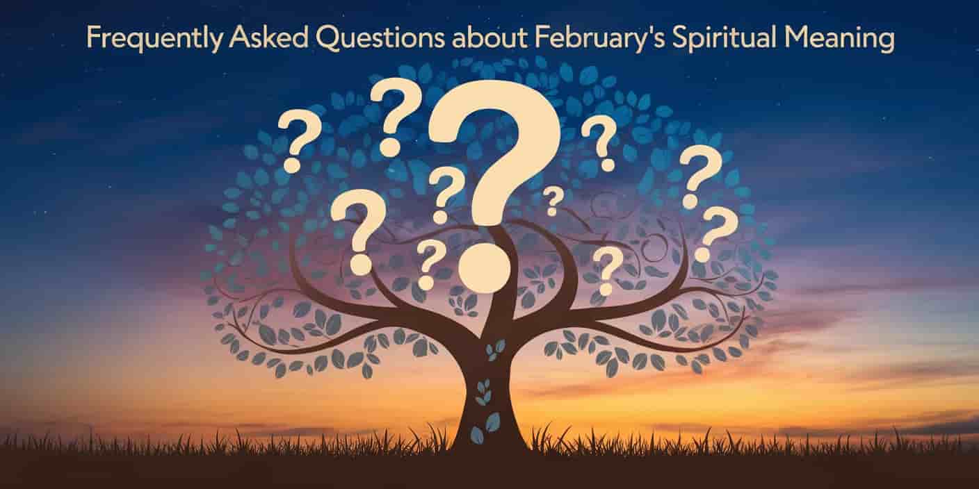 The Spiritual Meaning and Symbolism of February