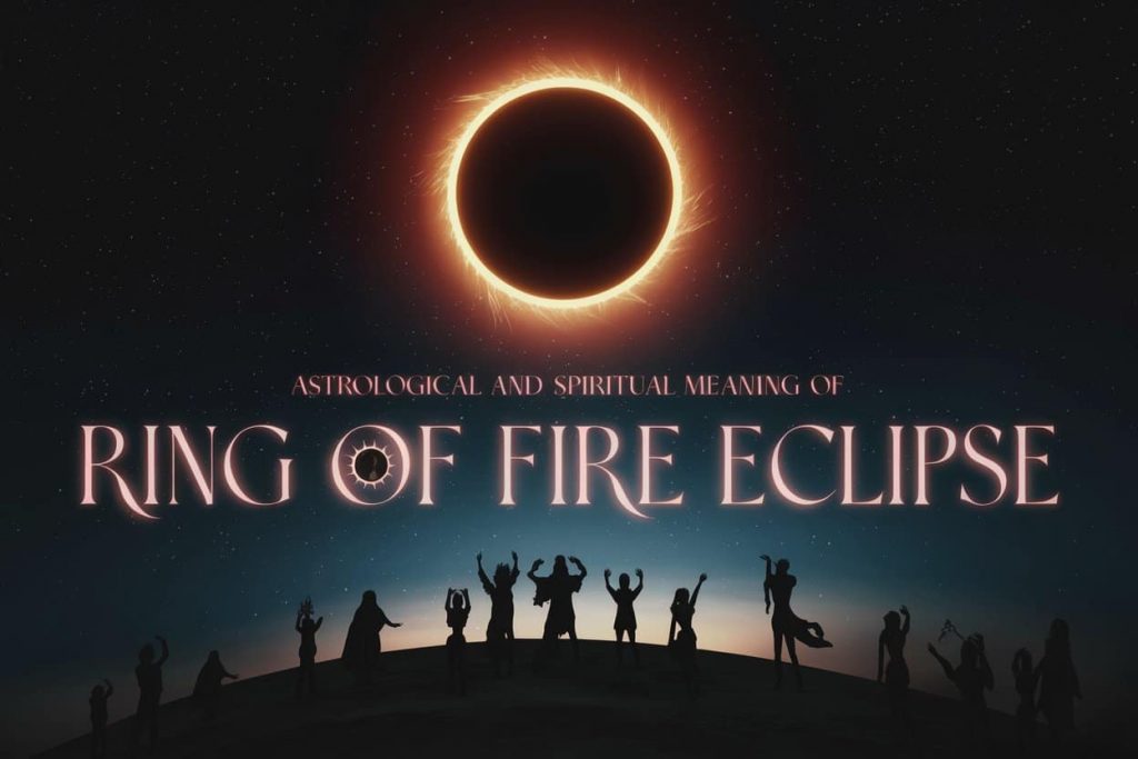 Astrological and Spiritual Meaning of Ring of Fire Eclipse
